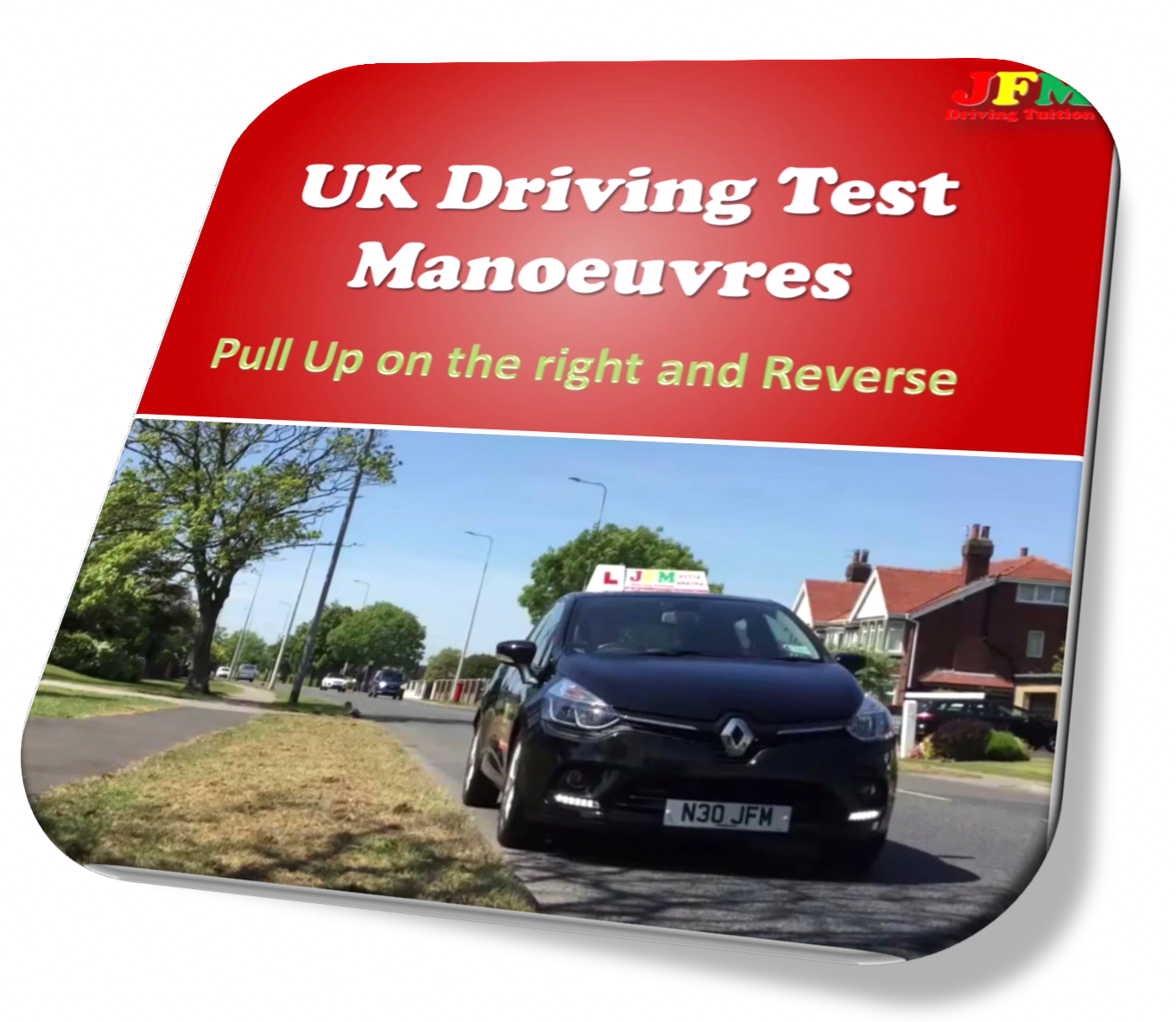 UK Driving Test – Manoeuvres – JFM Driving Tuition
