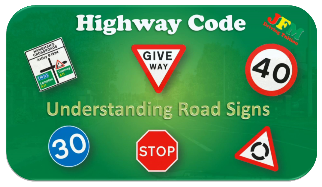 Traffic / Road signs – JFM Driving Tuition